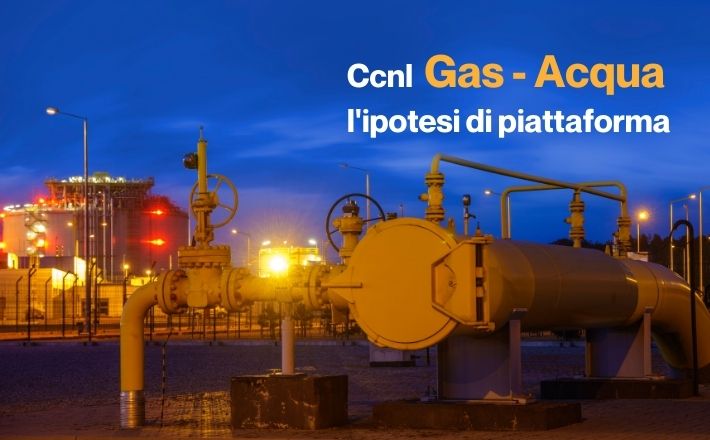 Contratto Gas Acqua. Ecco l'ipotesi di piattaforma. 185 euro per il ...